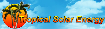 Tropical Solar Energy, LLC | Solar System Installers | United States